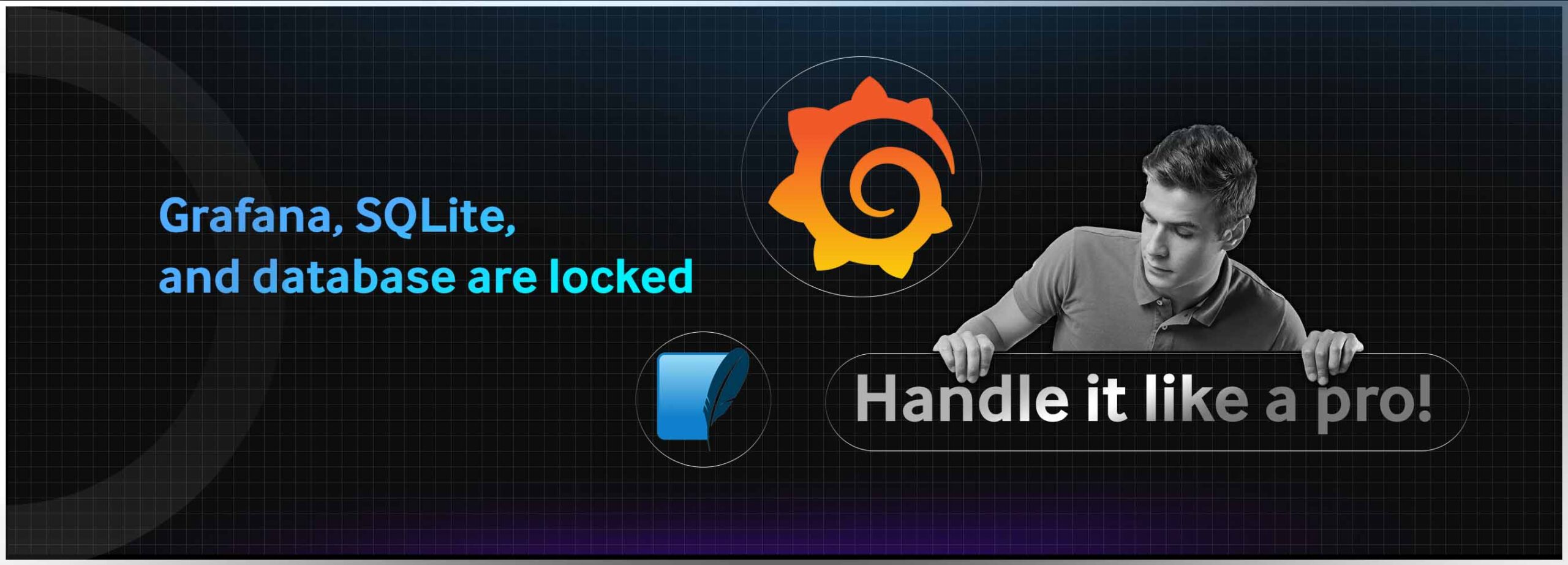 Grafana Sqlite And Database Is Locked Handle It Like A Pro 8251