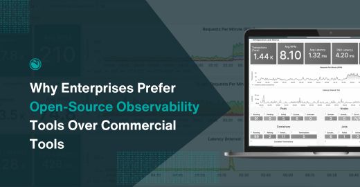 Why Enterprises Prefer Open Source Observability Tools Over Commercial Tools Opsverse